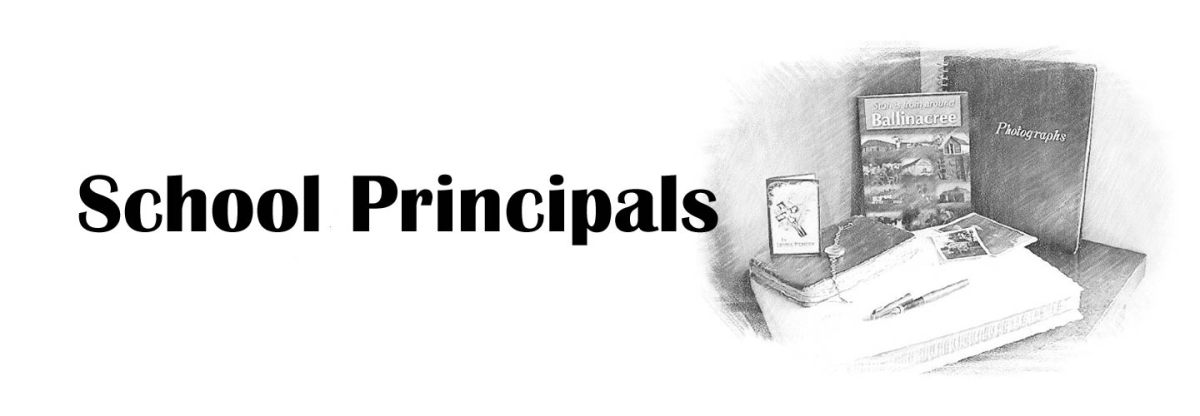School Principals since 1900 | Ballinacree Historical Society